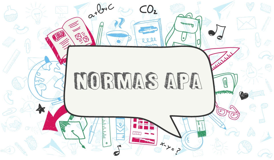 Normas APA 2016 (Sexta Edición): Aspectos relevantes de las normas APA