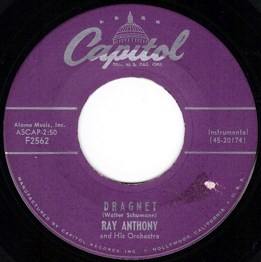 Gary's 45s: Dragnet, Ray Anthony And His Orchestra, 1953