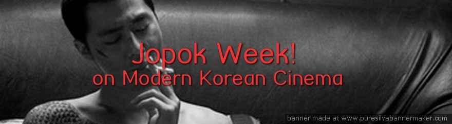 Modern Korean Cinema: Jopok Week: Conclusion and Korean Gangster Films ...