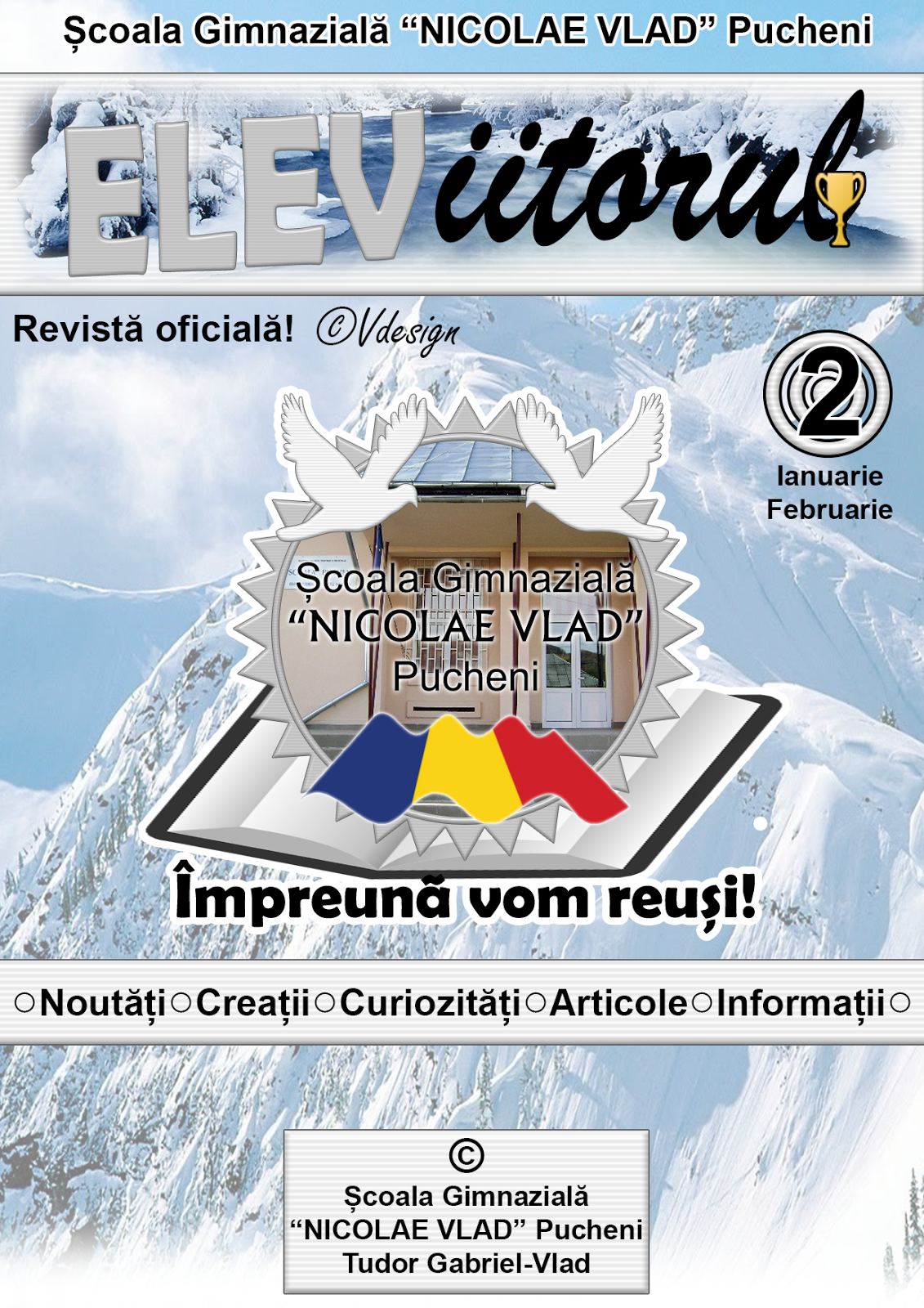 Consiliul Elevilor - Școala "NICOLAE VLAD" Pucheni: Revista școlii; Numărul 2 -Ianuarie Februarie