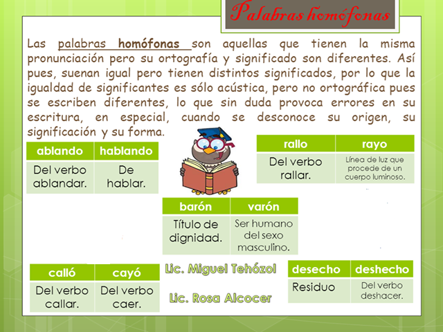 LA IMPORTANCIA DEL USO CORRECTO DEL LENGUAJE: PALABRAS HOMÓFONAS