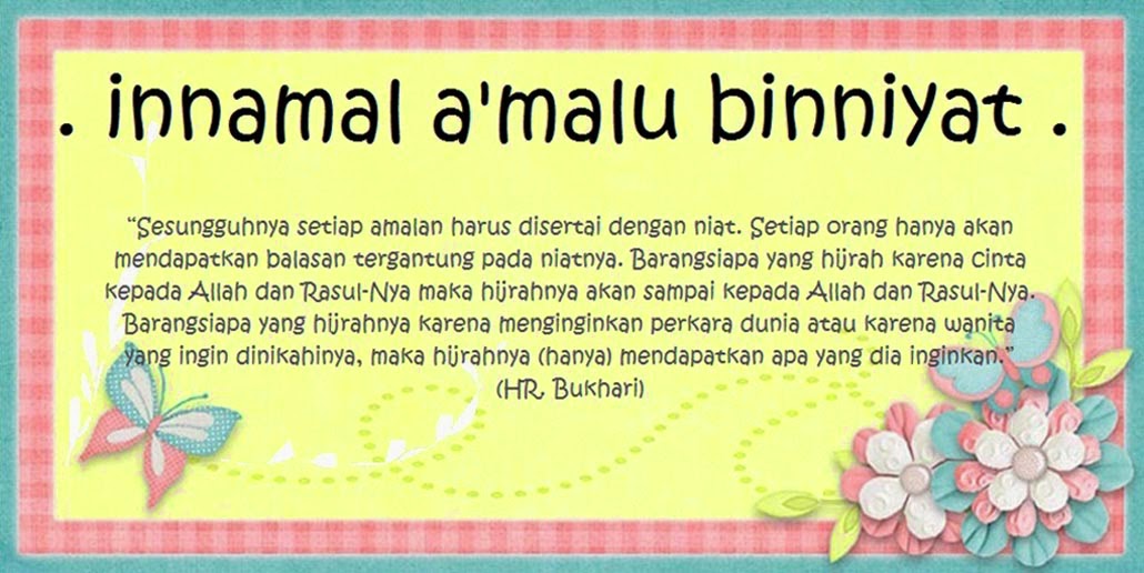 Apa Arti dari Innamal A Malu Binniyat? Simak Penjelasan Lengkap dari ...