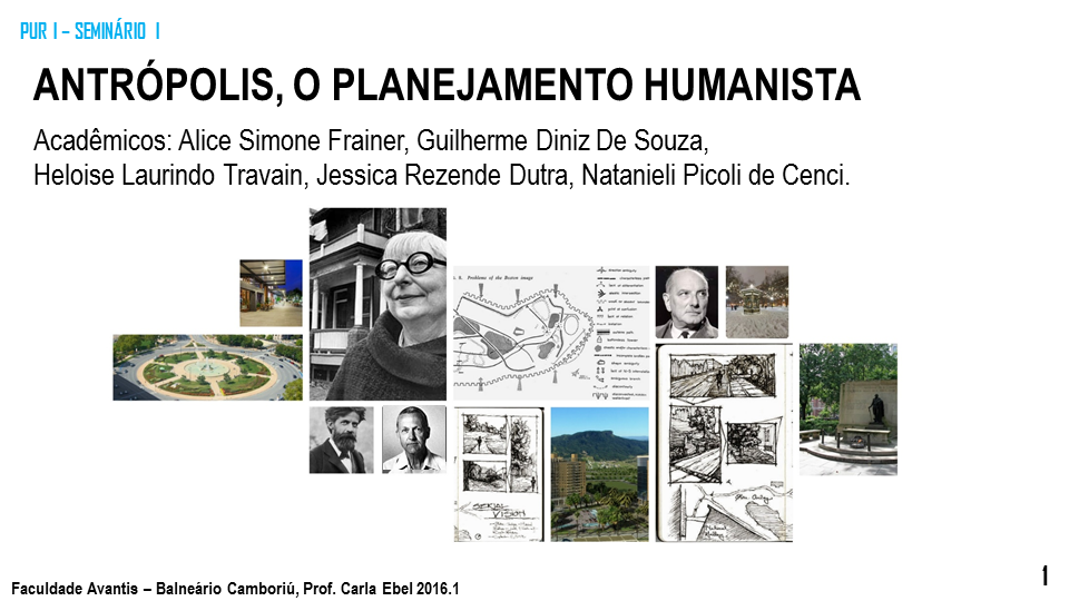 Antrópolis, o planejamento humanista - ARCHLIFE | Heloise Travain