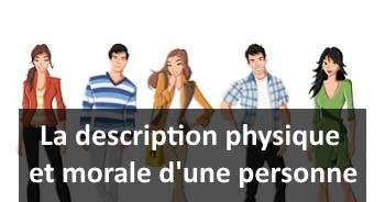 44 exemples des descriptions physique et morale d'une personne ...
