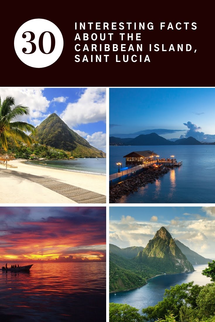 30 Interesting Things About The Caribbean Island, Saint Lucia | Amazing ...
