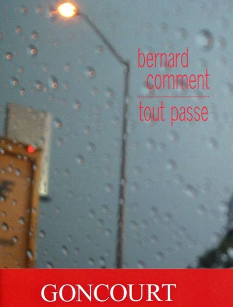 Clara et les mots: Bernard Comment - Tout passe