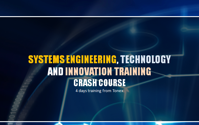 Systems Engineering, Technology and Innovation : Tonex Training