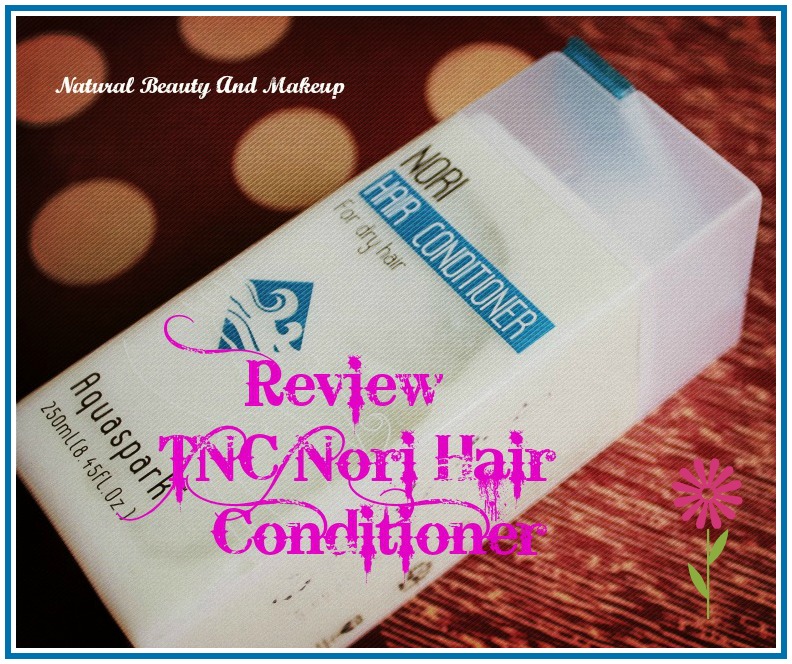 Natural Beauty And Makeup : The Nature’s Co Nori Hair Conditioner (For ...