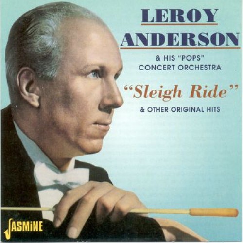 FROM THE VAULTS: Leroy Anderson born 29 June 1908