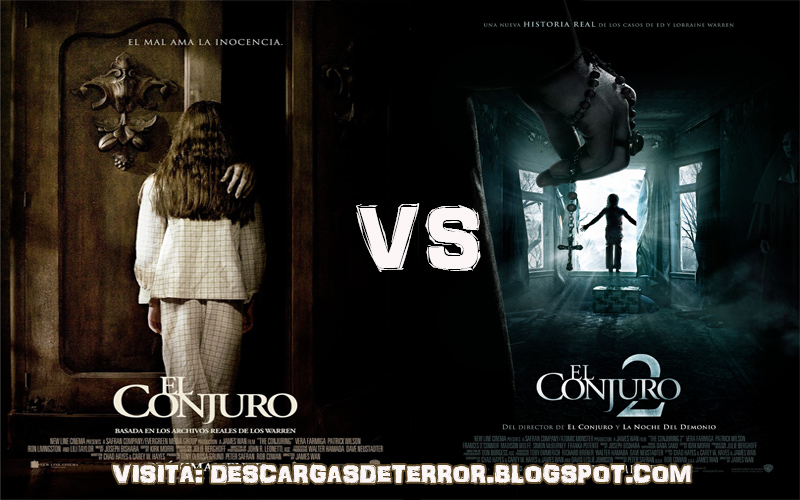 DESCARGAS DE TERROR: EL CONJURO vs EL CONJURO 2