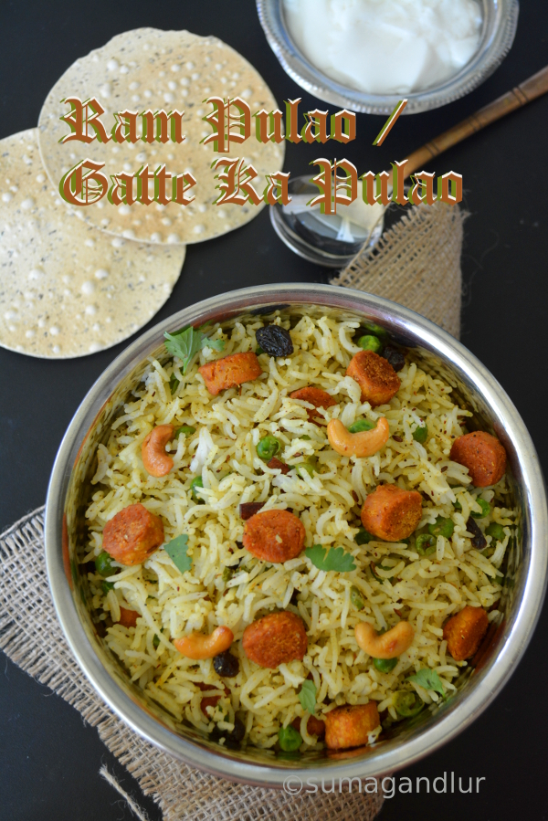 Veggie Platter: A - Z Rice Dishes ~ R for Ram Pulao / Rajasthani Gatta ...