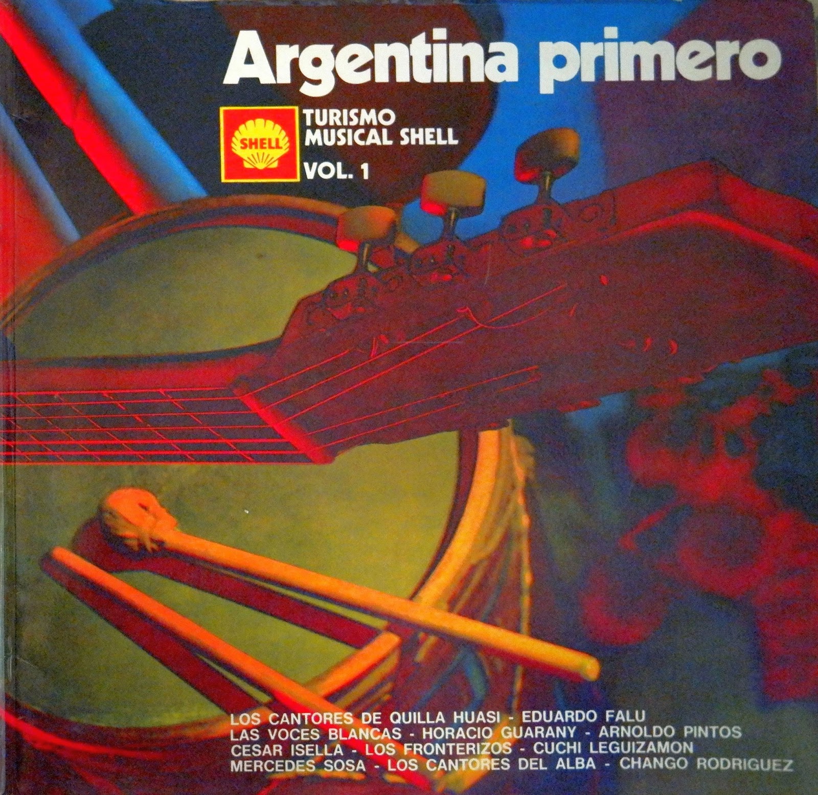Voces de la Patria Grande: ARGENTINA PRIMERO - Vol. 1