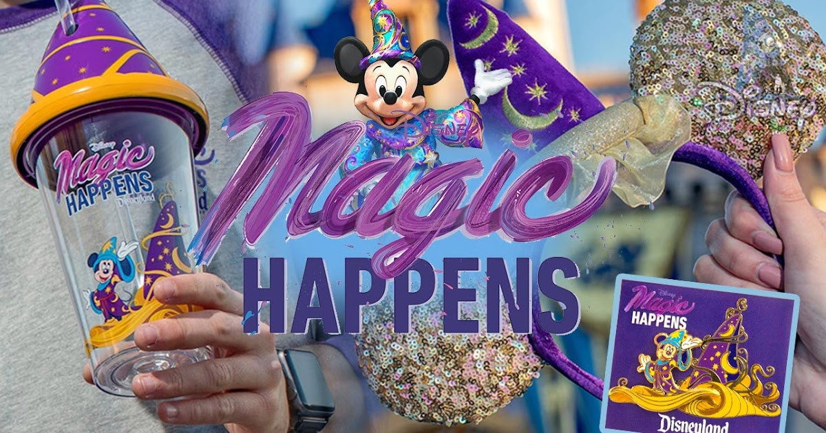 "Magic Happens" Merchandise is HERE | Disneyland Park | Disney Magical ...