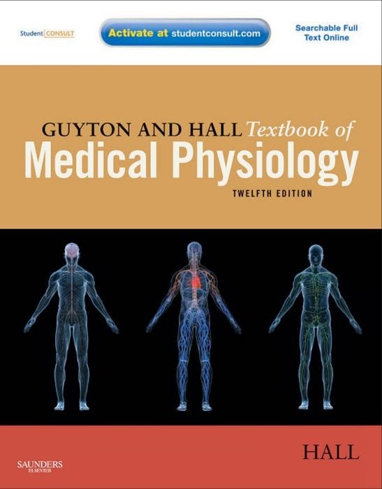 Guyton and Hall Textbook of Medical Physiology Twelfth Edition ~ USMLE ...