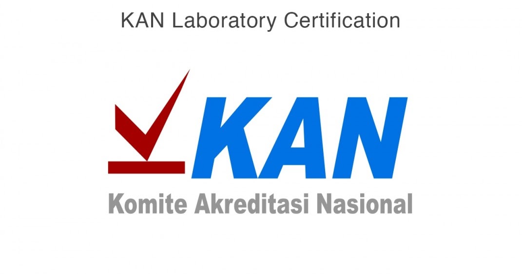 Sertifikasi ISO 9001:2015 : KOMITE AKREDITASI NASIONAL (KAN)