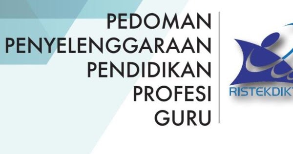 Pedoman Pelaksanaan Sertifikasi Guru PPG Reguler - SekolahDasar.Net