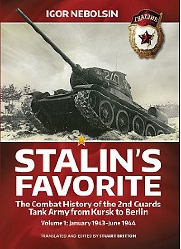10mm Wargaming: Stalin’s Favorite. Volume 1: January 1943-June 1944 ...
