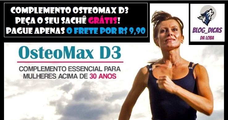 COMPLEMENTO OSTEOMAX D3 SACHÊ GRÁTIS.