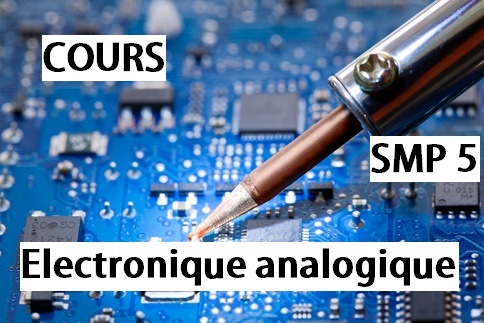 Cours d'électronique analogique SMP Semestre S5 PDF