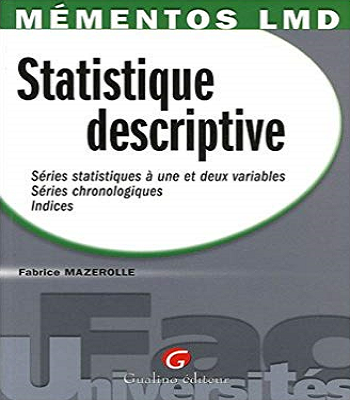 Statistique descriptive : Série statistique à une et deux variables ...