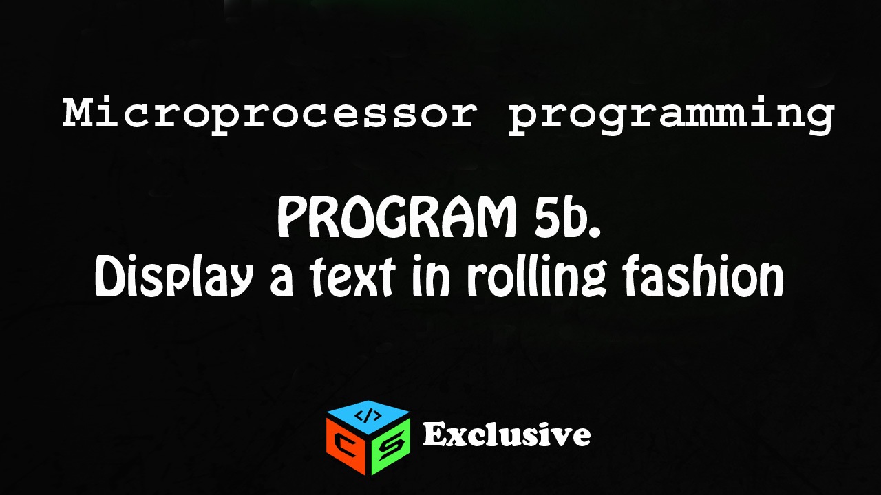 5b. Display a text on a 7 segment interface in a rolling fashion ...