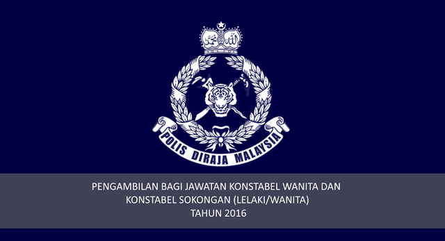 Temuduga Terbuka / Pengambilan Konstabel PDRM (Lelaki & Wanita ...
