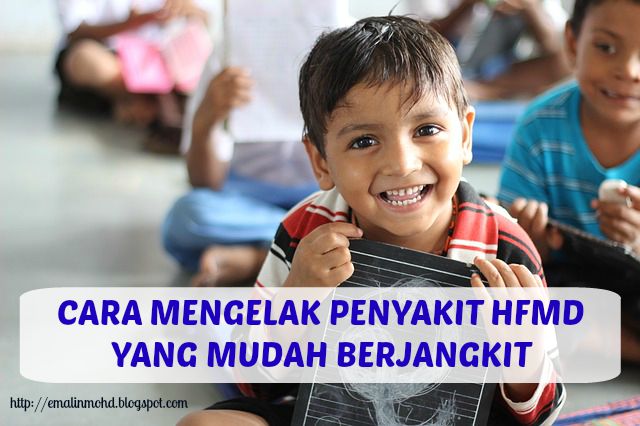 Cara Mengelak Penyakit Kaki, Tangan dan Mulut (HFMD) Yang Mudah ...