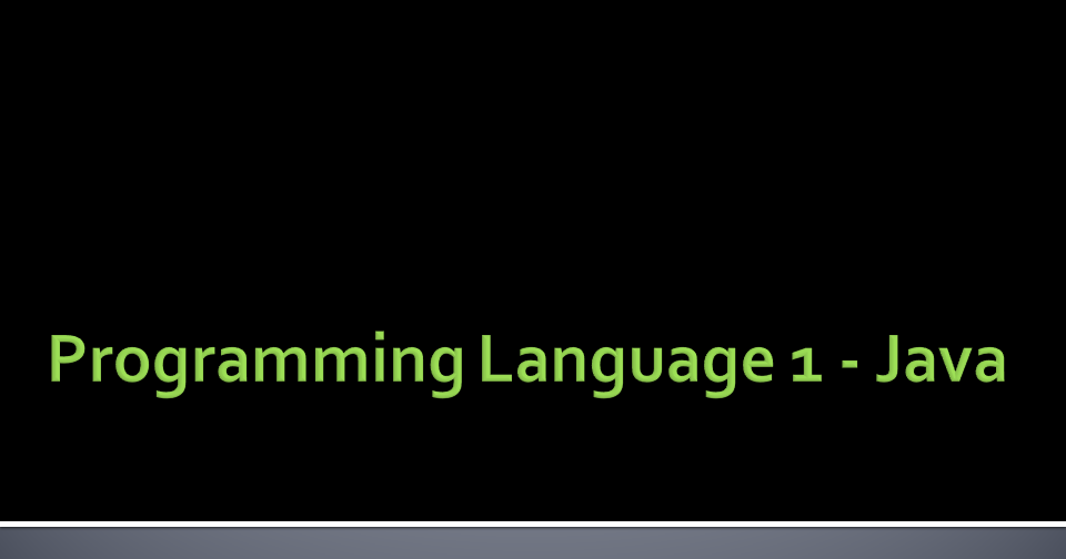 CS Basic Tutor : Activities for students: Java Programming Part 1 : What is Programming Language?