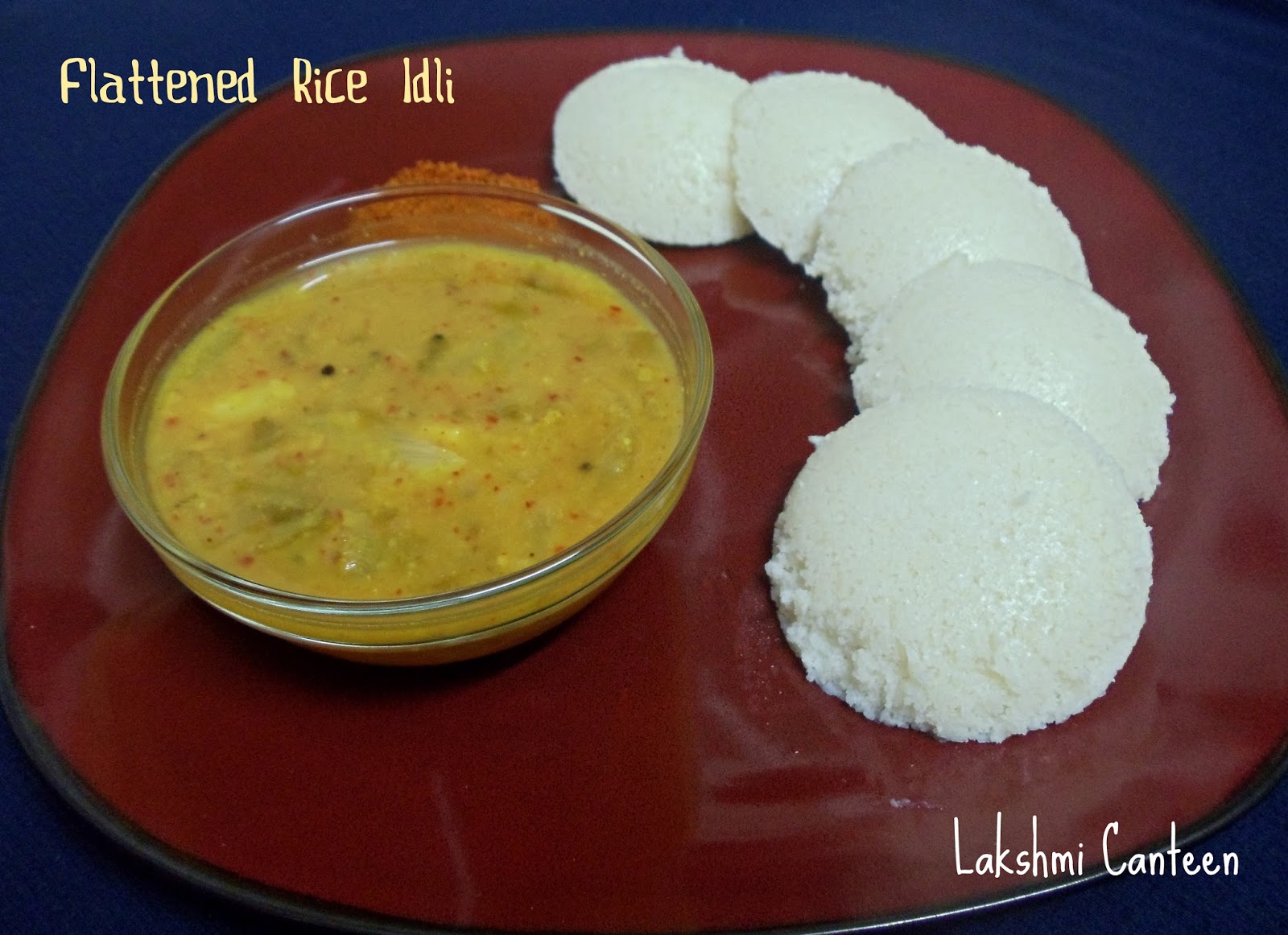 Lakshmi Canteen: Phova Idli (Flattened Rice Idli)
