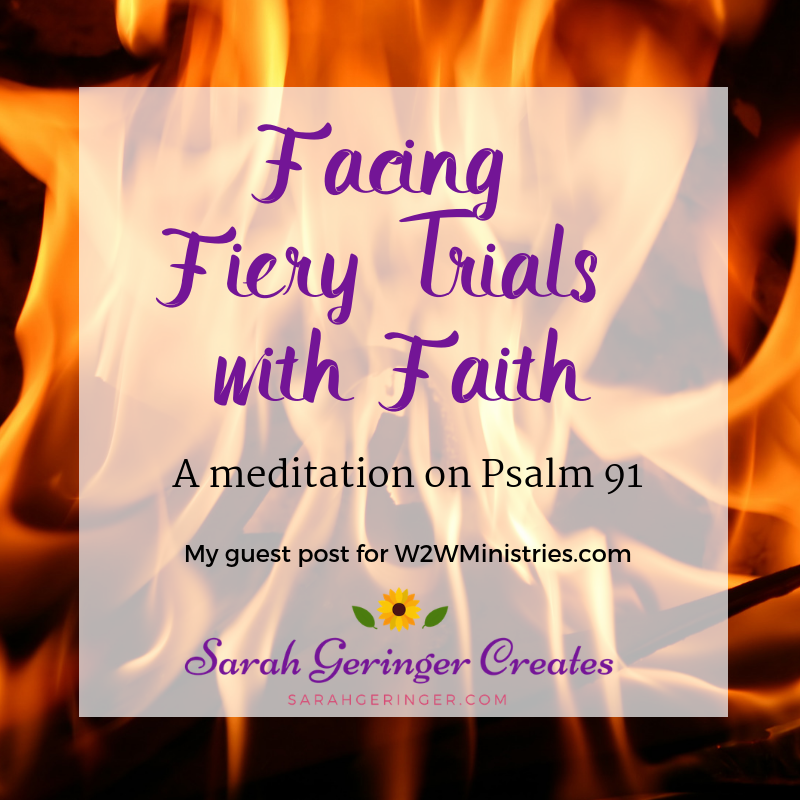Woman to Woman: Facing Fiery Trials With Faith