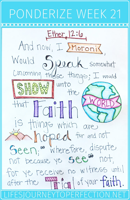 Life's Journey To Perfection: "Ponderize" Week 21: Ether 12:6