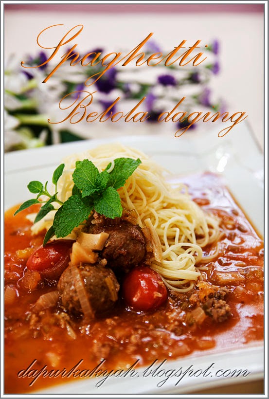 Dari Dapur Kak Yah: Spaghetti Bebola Daging
