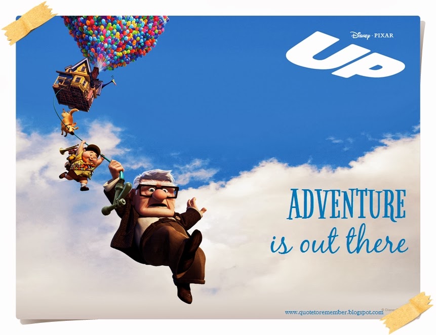 Up Movie Quotes Adventure
