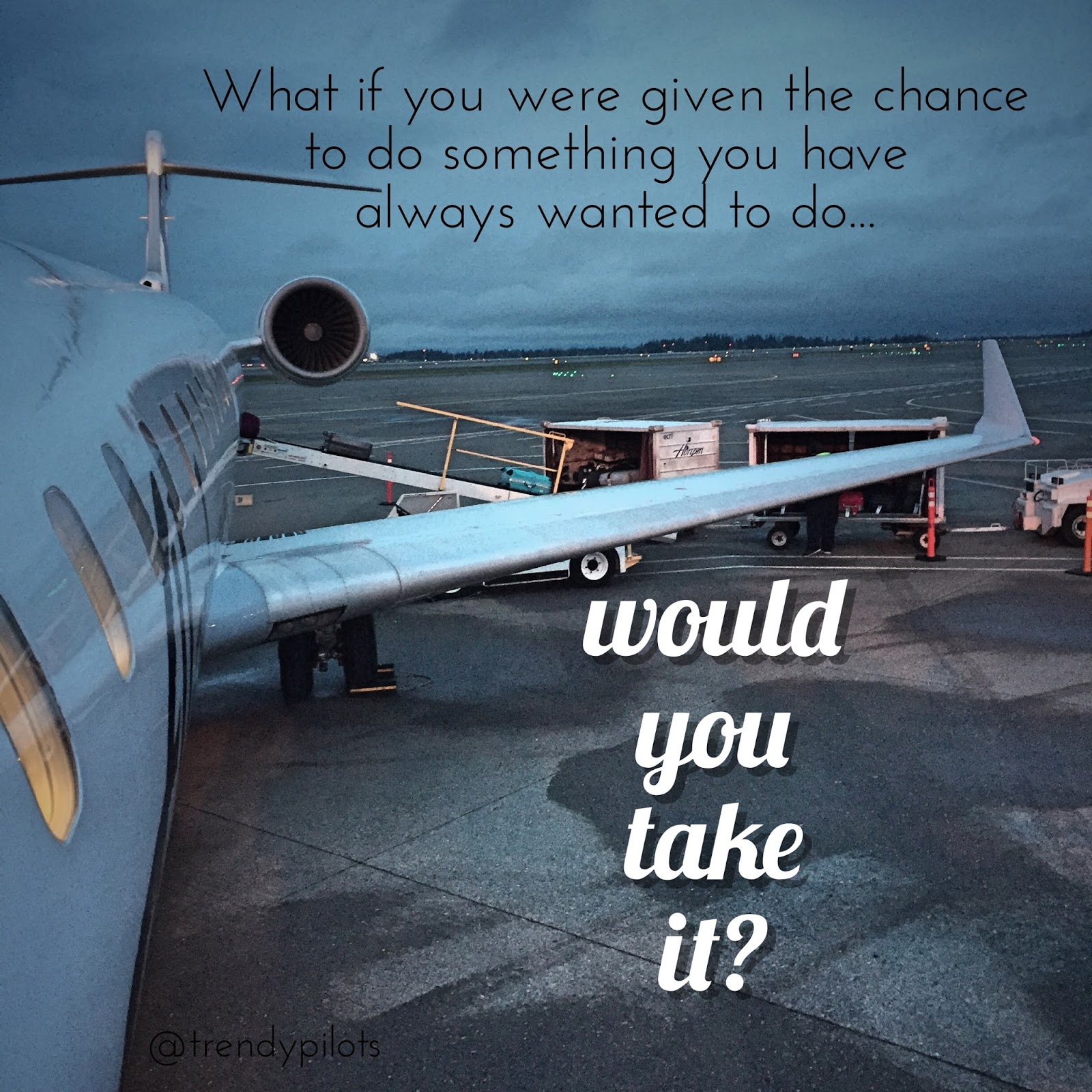 Trendy Pilots: Motivational Quotes/Pictures 2016