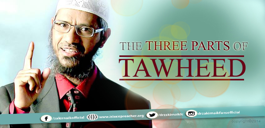 THE THREE TYPES OF TAWHEED - Al Quran