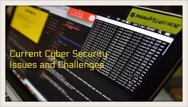 Current Cyber Security Issues and Challenges - World Informs