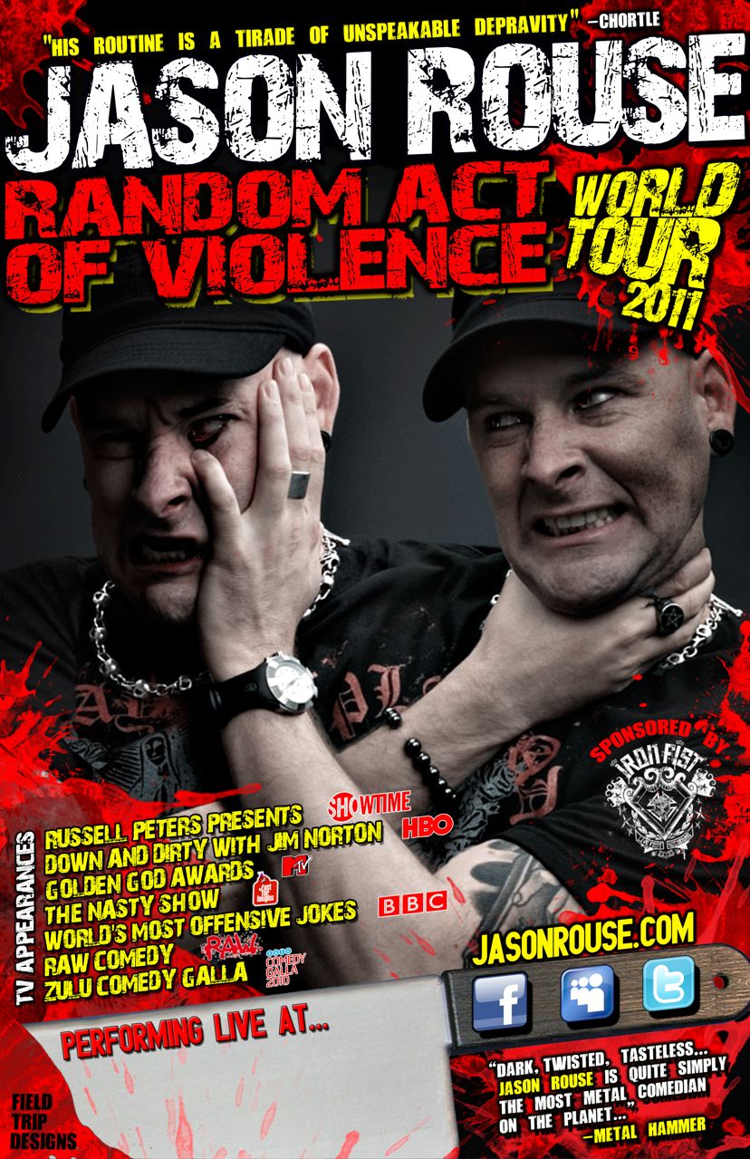 In the War Between.: Jason Rouse: Random Act of Violence World Tour 2011.