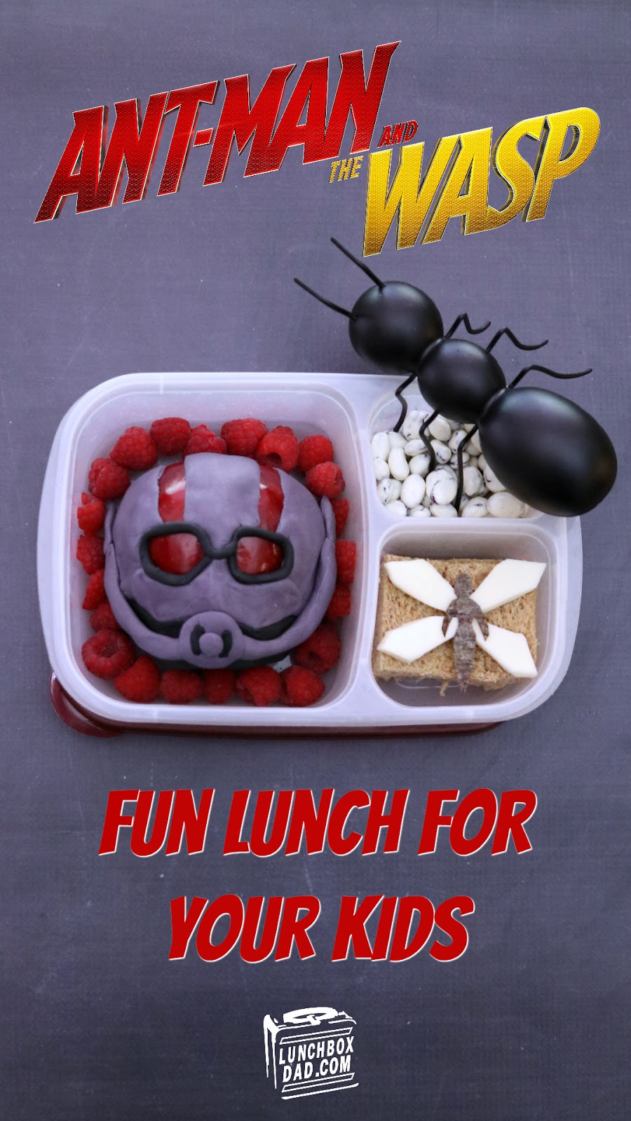 Lunchbox Dad: Ant-Man and The Wasp Lunch