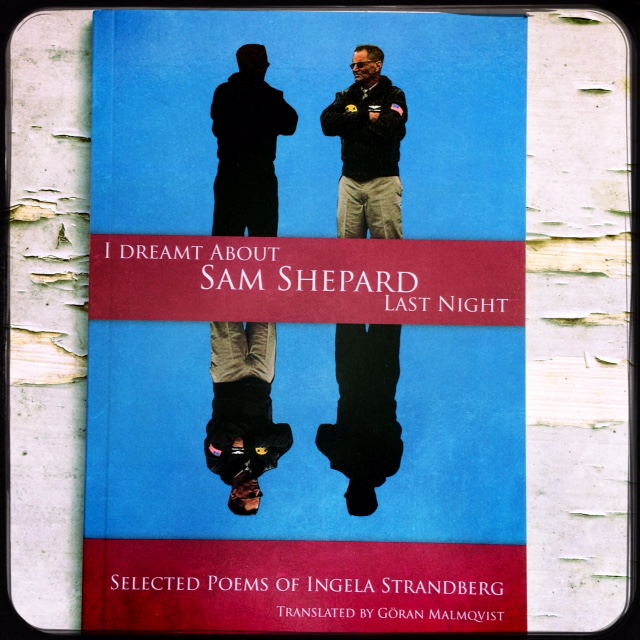 Göran Malmqvists blogg: I dreamt about Sam Shepard last night Selected ...