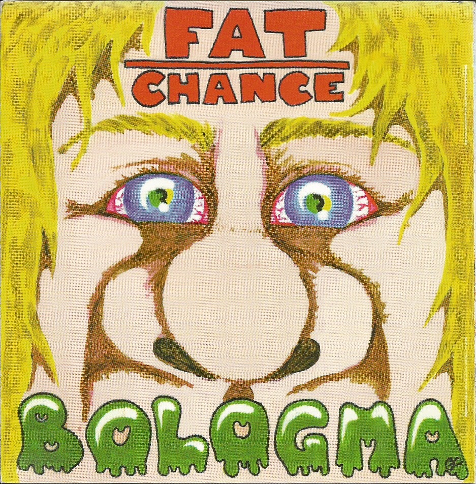 Skate Punk Memories: Fat Chance - Bologma (1997)