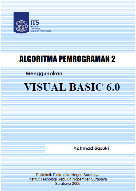 Logika Kode: Algoritma Pemrograman 2 Menggunakan Visual Basic 6