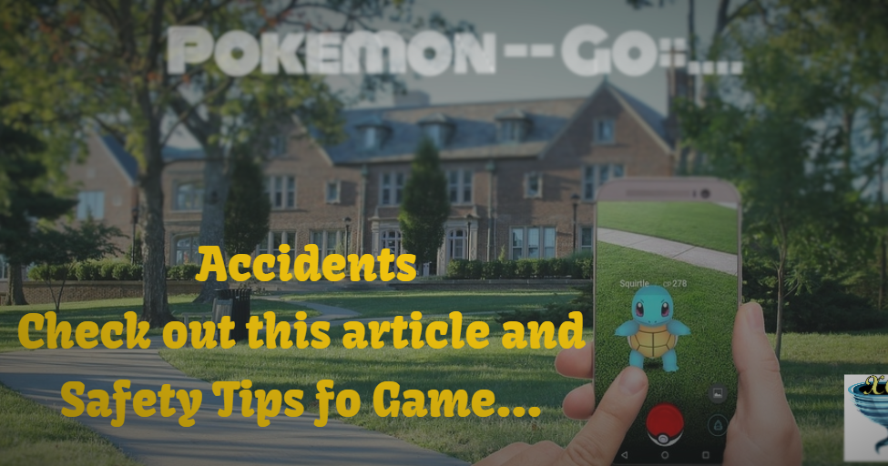 .: Pokemon Go - Making records for accidents