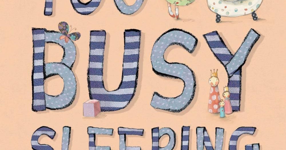 Buzz Words: Too Busy Sleeping