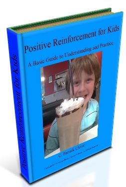 Positive Reinforcement For Kids: Positive Reinforcement for Kids
