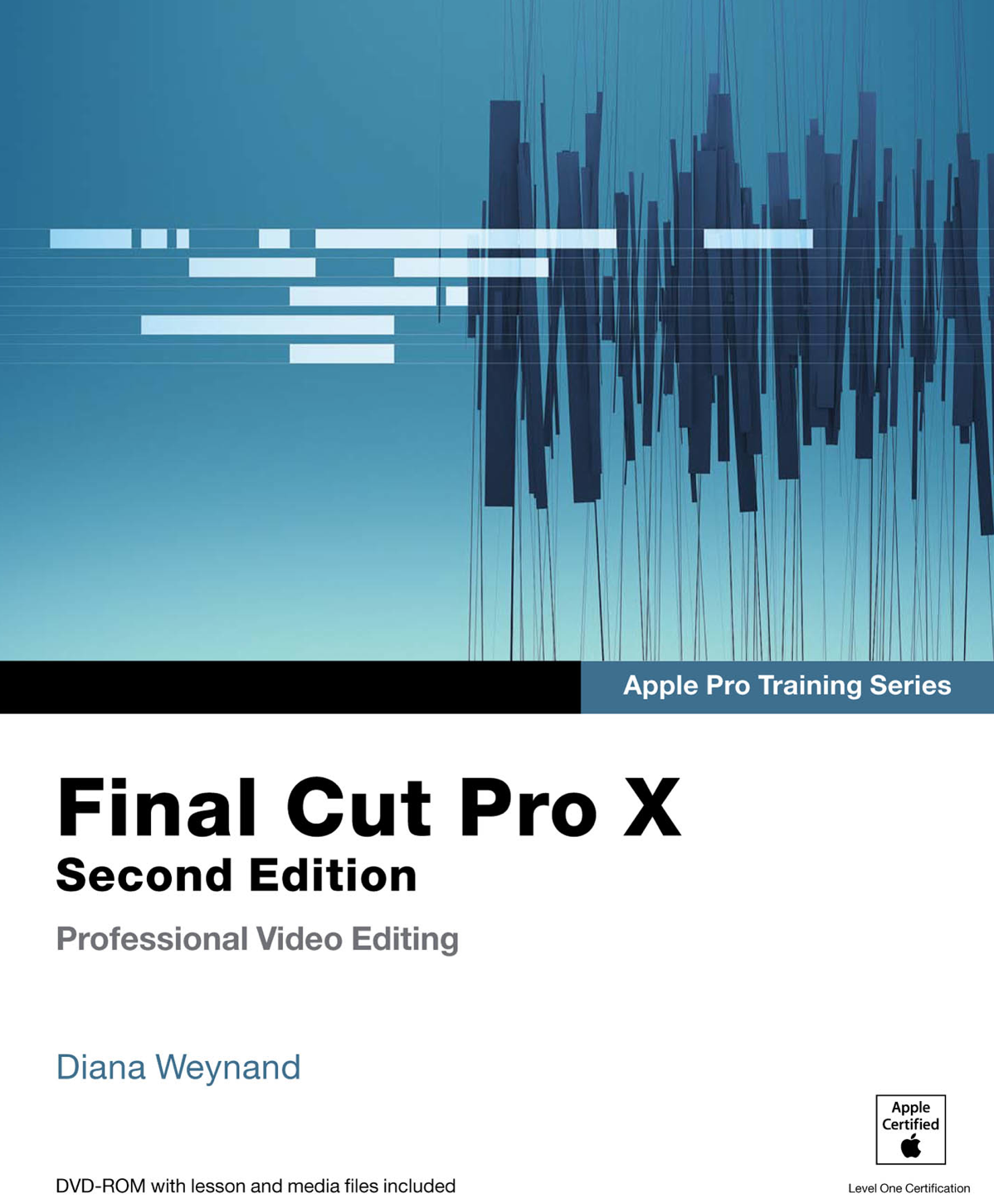 Final Cut Pro Kitchen: Libro oficial de FCPX Segunda edición