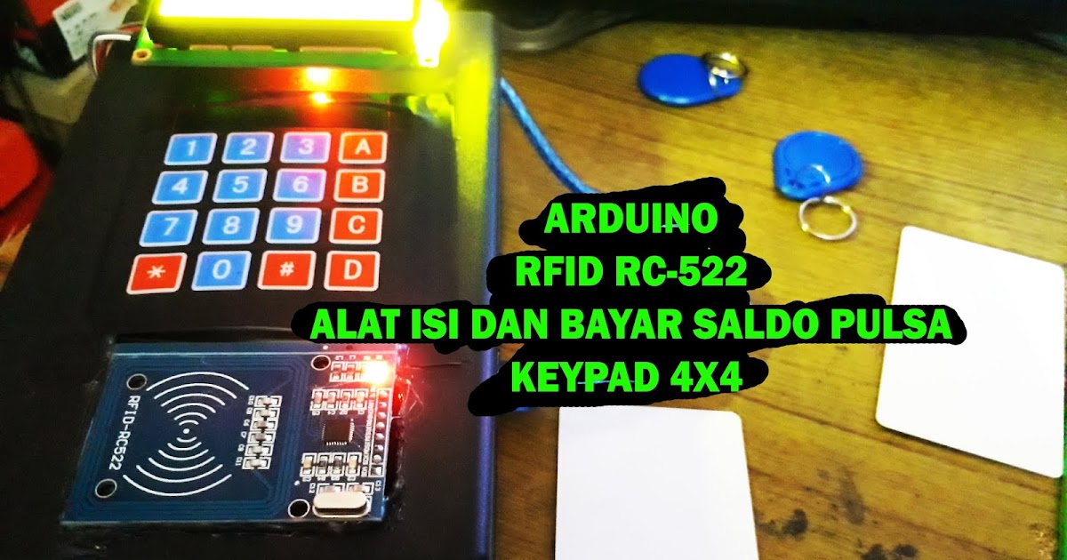 .: Membuat Alat Prabayar Pulsa Air Otomatis Menggunakan Arduino Keypad Matrix 4x4 dan RFID RC522 ...