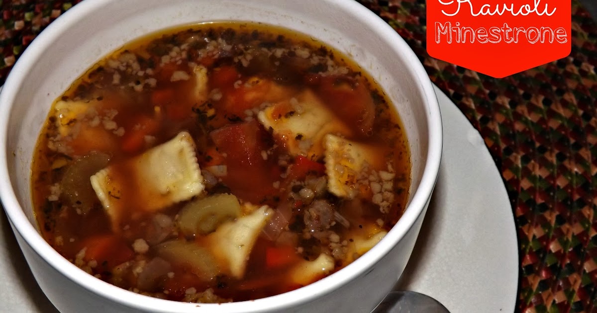 FoodThoughtsOfaChefWannabe: Mini Ravioli Minestrone
