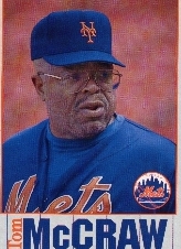 Mid Nineties Mets Hitting Coach: Tommy McCraw (1992-1996)