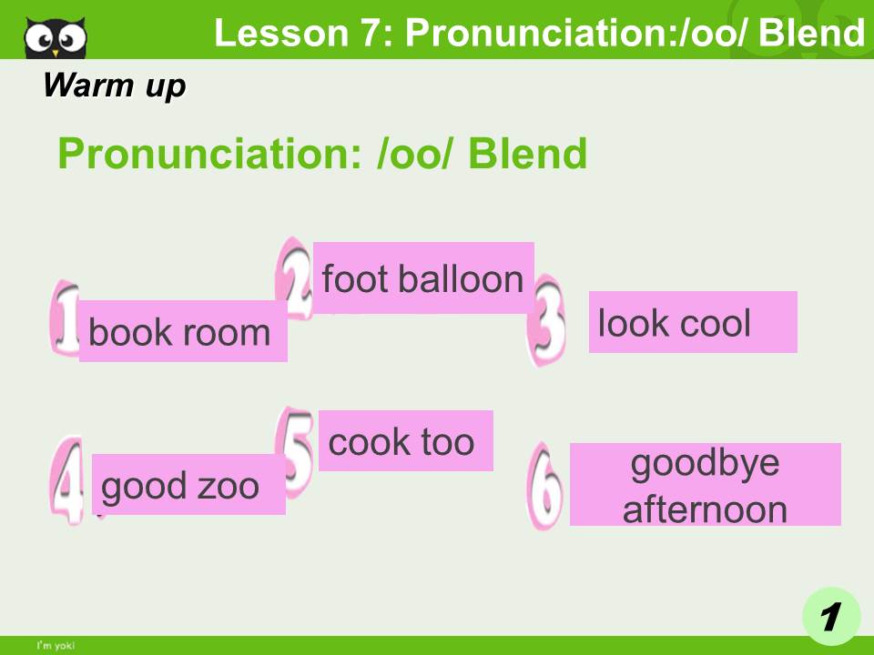 YOKITALK: Grade 5- 1 Unit 4 Lesson 7 Pronunciation oo Blend