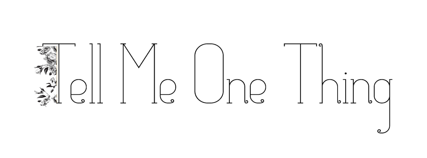 HdlL, Hope, Dreams and Little Letters: #Tell Me One Thing. Cherry Chic.